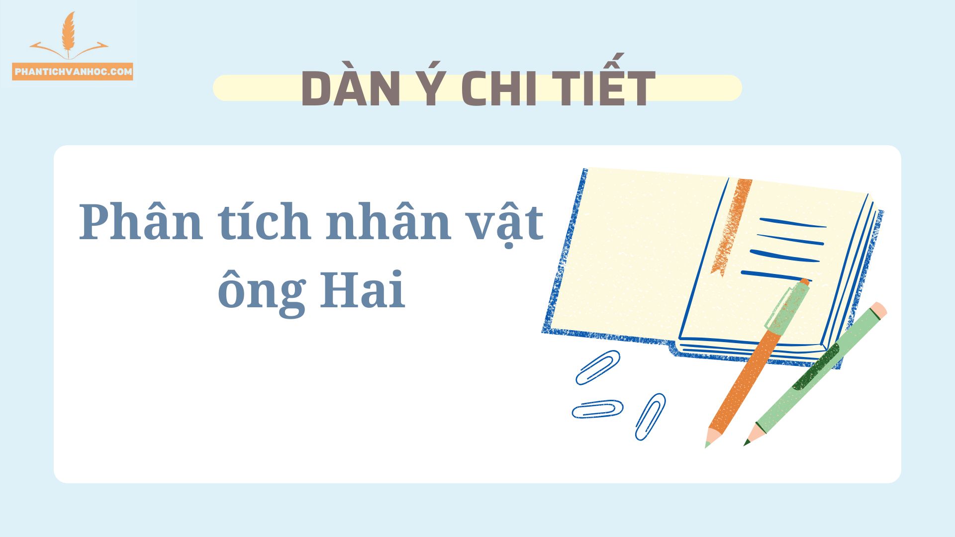 Tham khảo dàn ý phân tích nhân vật ông Hai ôn thi hiệu quả